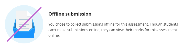 Marking using “Offline Submissions” function - Technology Enhanced Learning Support for Staff